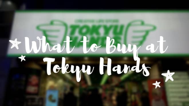 What to Buy at Tokyu Hands - Japan Web Magazine