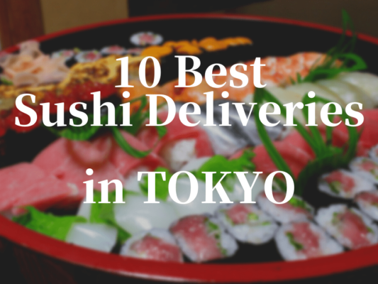 10 Best Sushi Deliveries in Tokyo - Japan Web Magazine