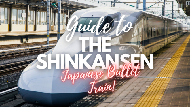 Shinkansen: A Complete Guide to the Japanese Bullet Train - Japan Web ...