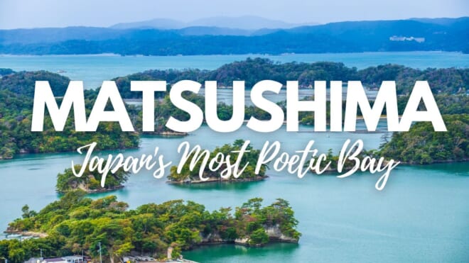 Matsushima: Japan’s Most Poetic Bay - Japan Web Magazine