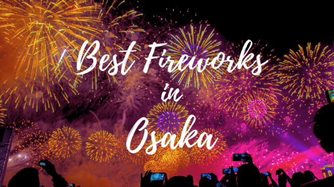 Best Fireworks in Osaka 2025 Summer - Japan Web Magazine