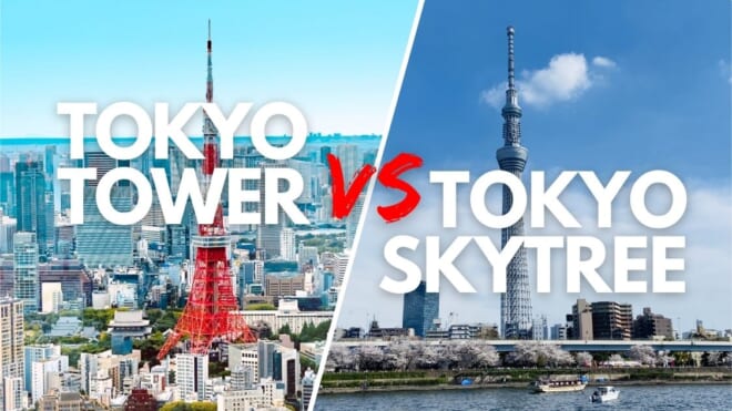 Tokyo Tower vs Tokyo Skytree - Japan Web Magazine