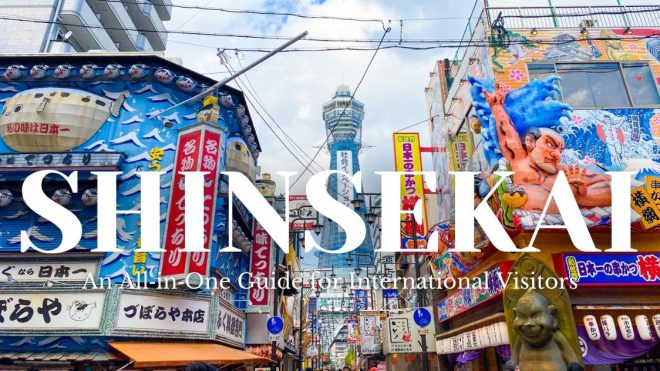 Shinsekai: An All‑in‑One Guide for International Visitors - Japan Web ...